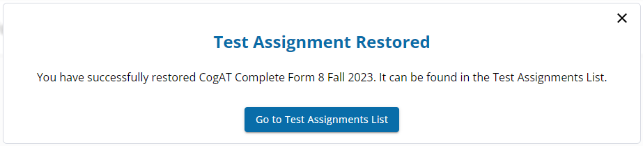 Restore a Deleted Test Assignment
